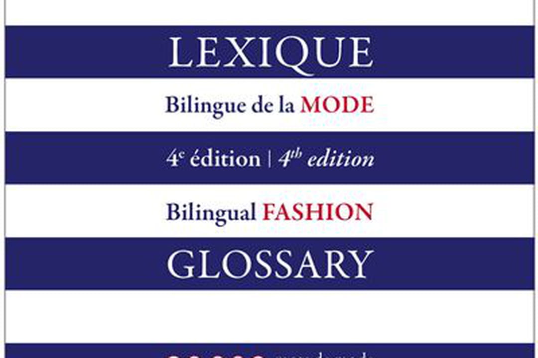 "Lexique bilingue de la mode" de Vincent Beckerig et Tania Sutton aux éditions Falbalas (2022)