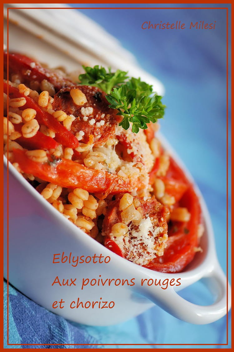 Recette Eblysotto aux poivrons rouges et chorizo
